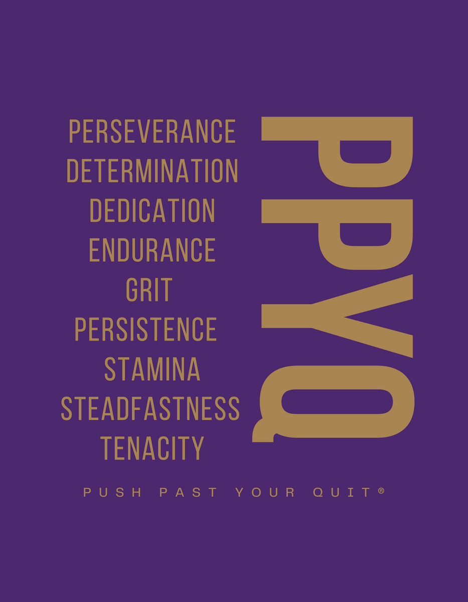 Our Vision – PPYQ Push Past Your Quit®